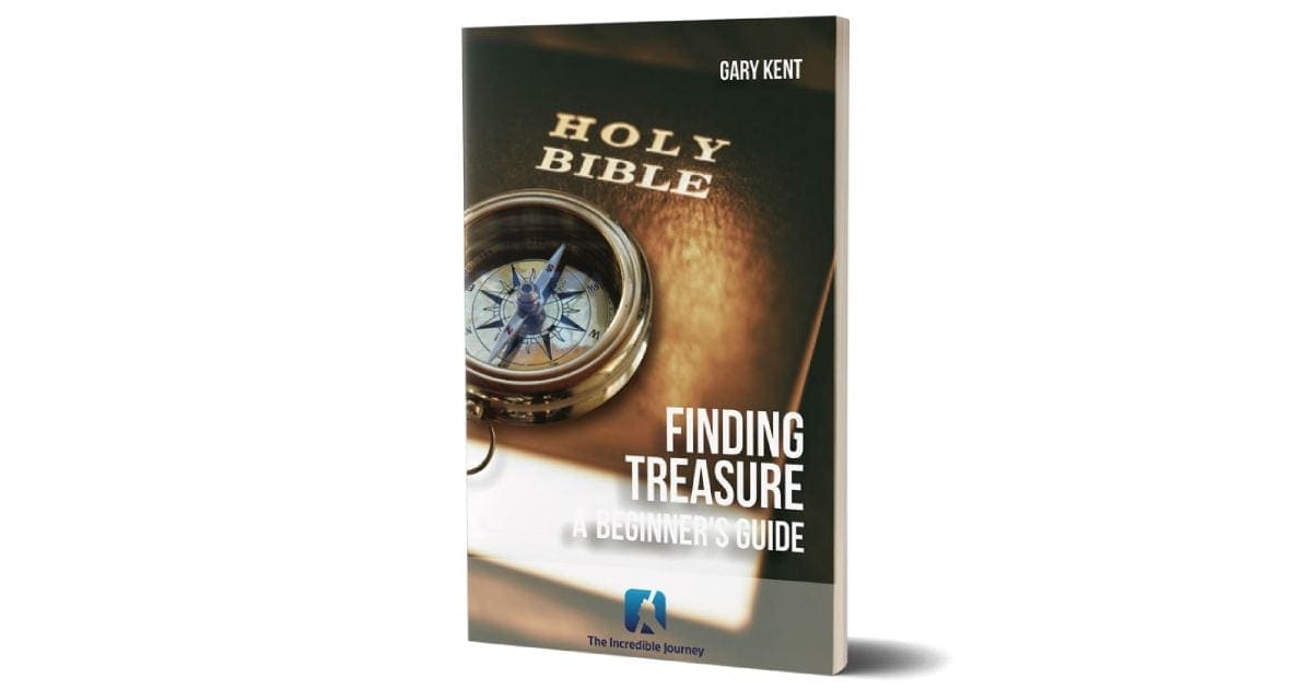 Finding Treasure - A Beginner's Guide - The Incredible Journey