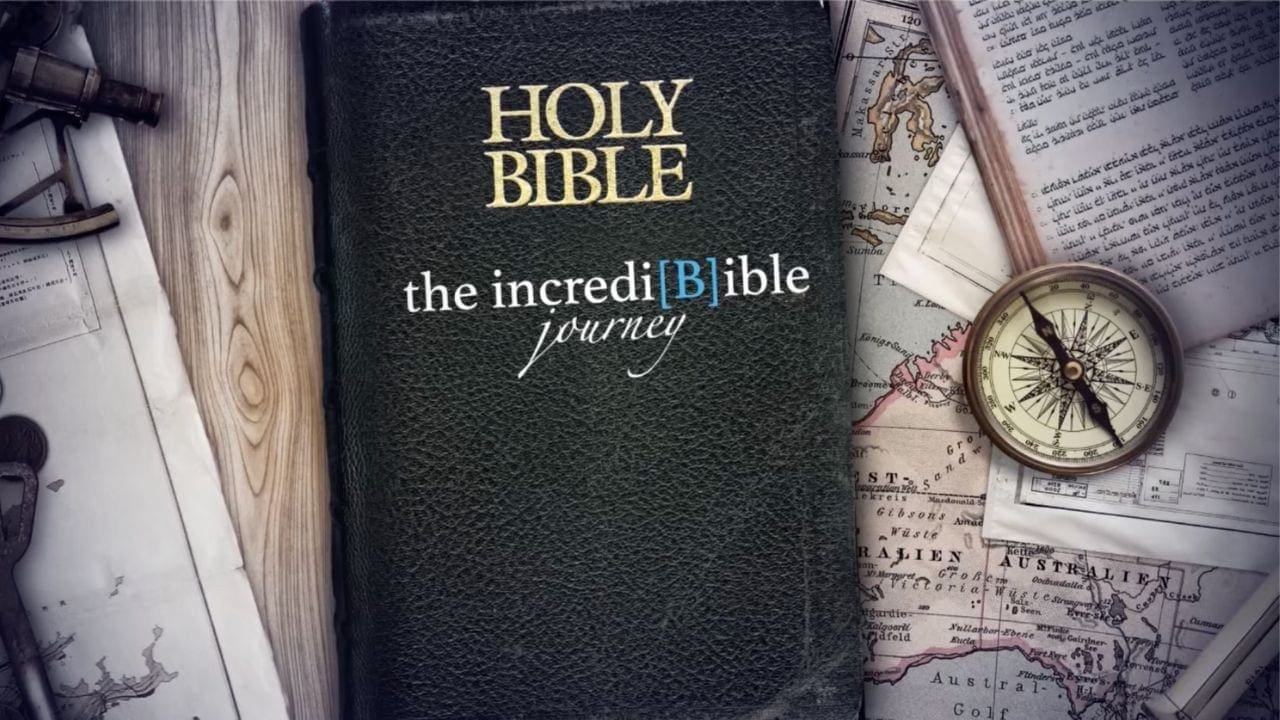 Bible Devotionals - The Incredible Journey