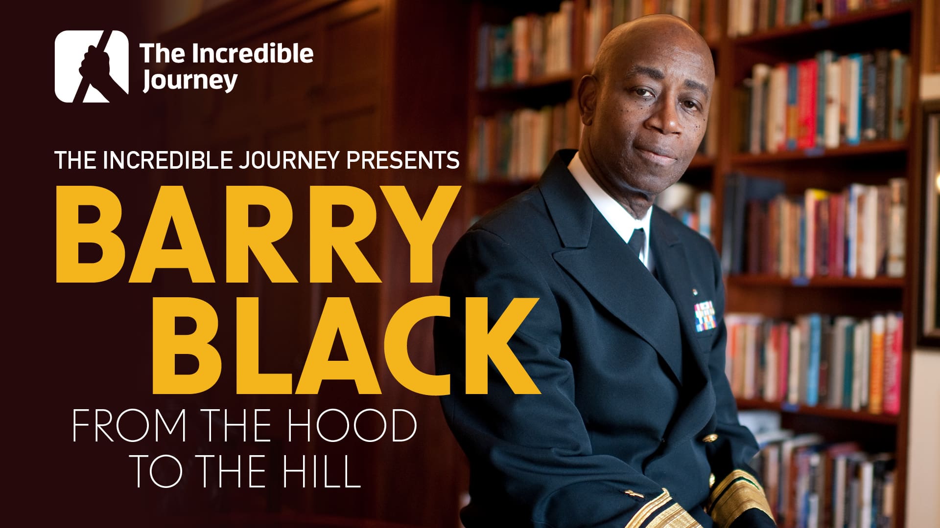 Barry Black - From the Hood to the Hill - The Incredible Journey