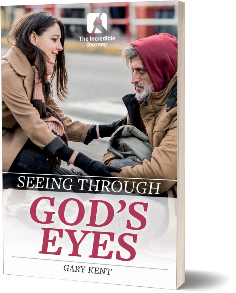 Seeing Through God's Eyes - The Incredible Journey