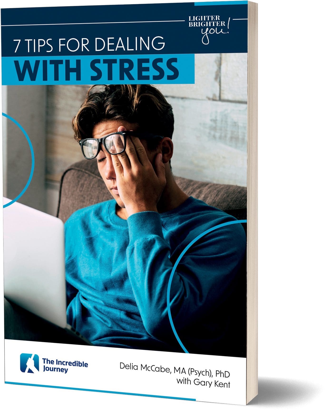 7 Tips For Dealing With Stress - The Incredible Journey
