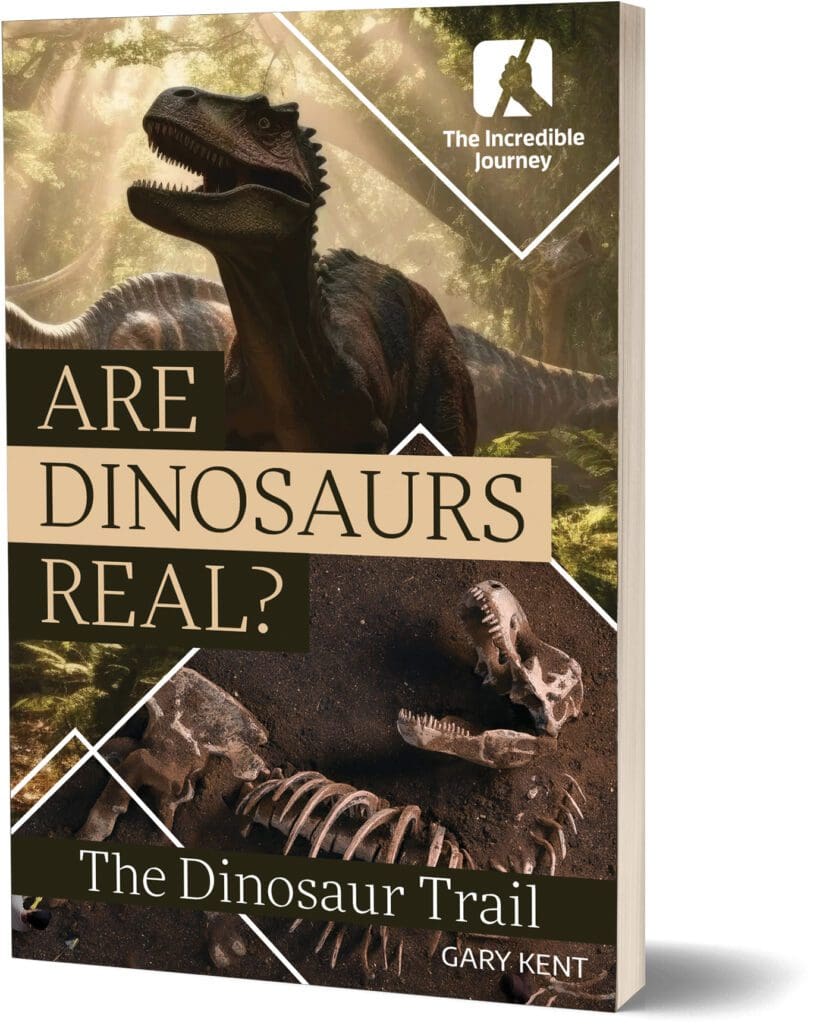 Are Dinosaurs Real? The Dinosaur Trail - The Incredible Journey
