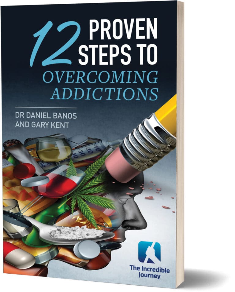 12 Proven Steps to Overcoming Addictions - The Incredible Journey