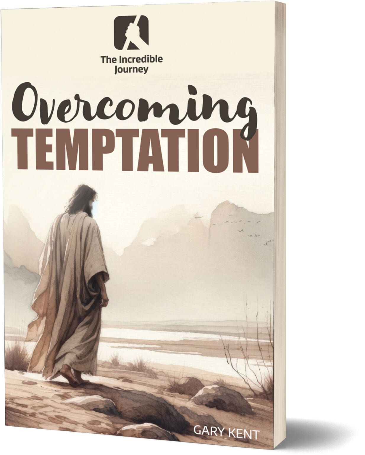 Overcoming Temptation - The Incredible Journey