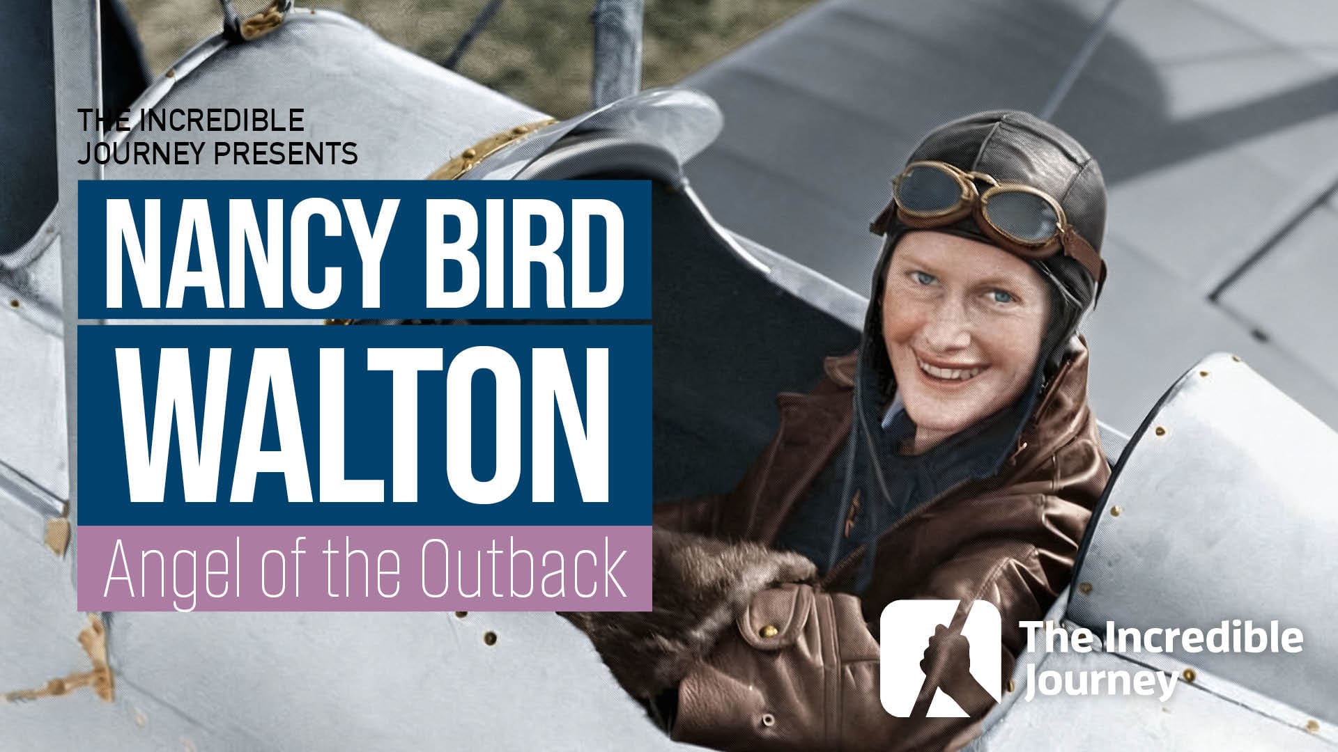 Nancy Bird Walton – Angel of the Outback - The Incredible Journey
